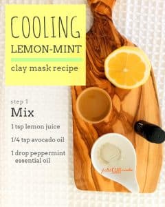 DIY Cooling Lemon Clay Mask with Minty Freshness